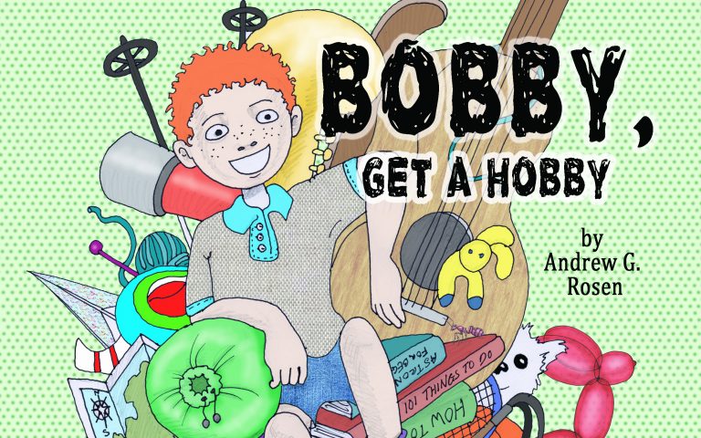 Bobby, Get a Hobby! – The popular children's book.
